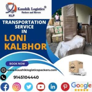 Packers and Movers In Loni Kalbhor | Kaushik Logistics Packers and Movers